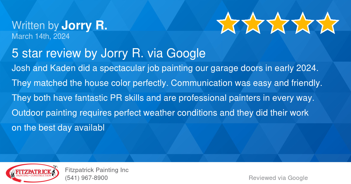 5 Star Review by Jorry R. | Fitzpatrick Painting Inc