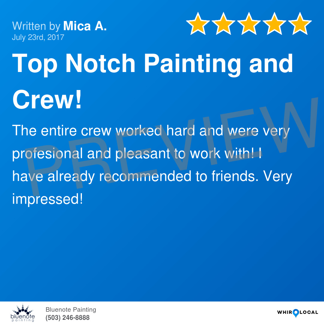 Top Notch Painting and Crew! | Bluenote Painting